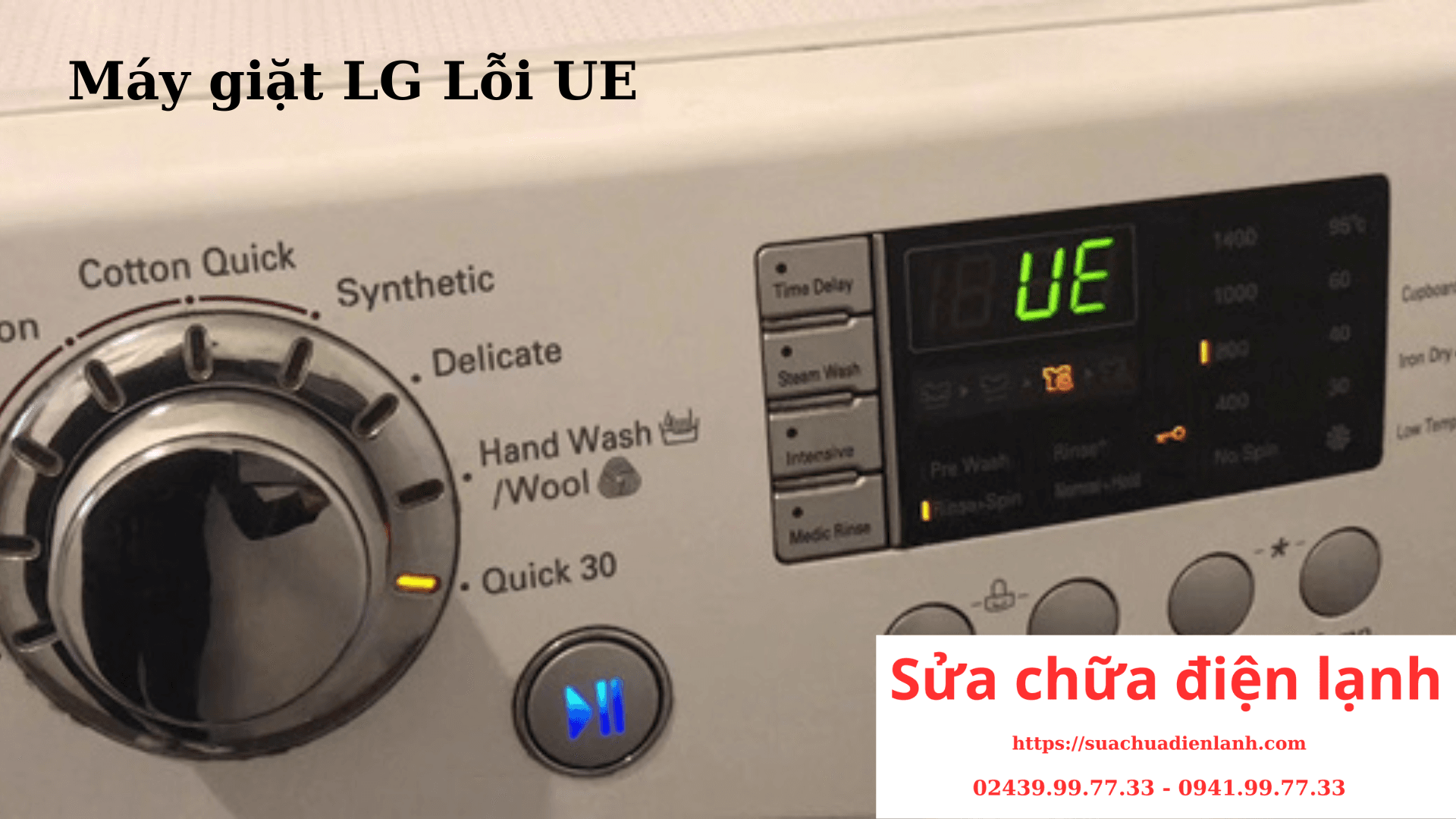 Máy Giặt LG Lỗi UE : Nguyên Nhân Và Cách Khắc Phục Tại Nhà